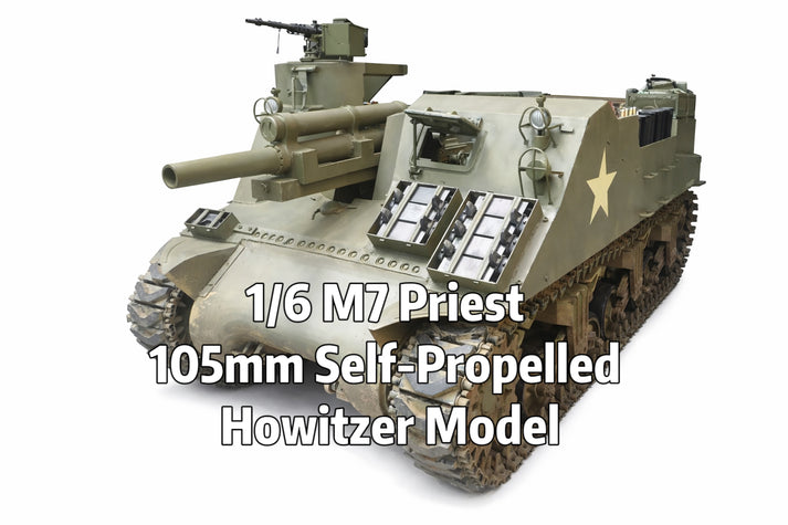 1/6 M7 Priest 105mm Self-Propelled Howitzer Model – Model Domain Shop